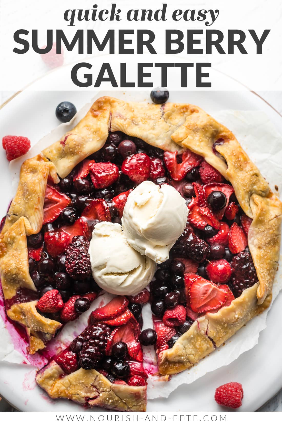 Summer Mixed Berry Galette - Nourish and Fete