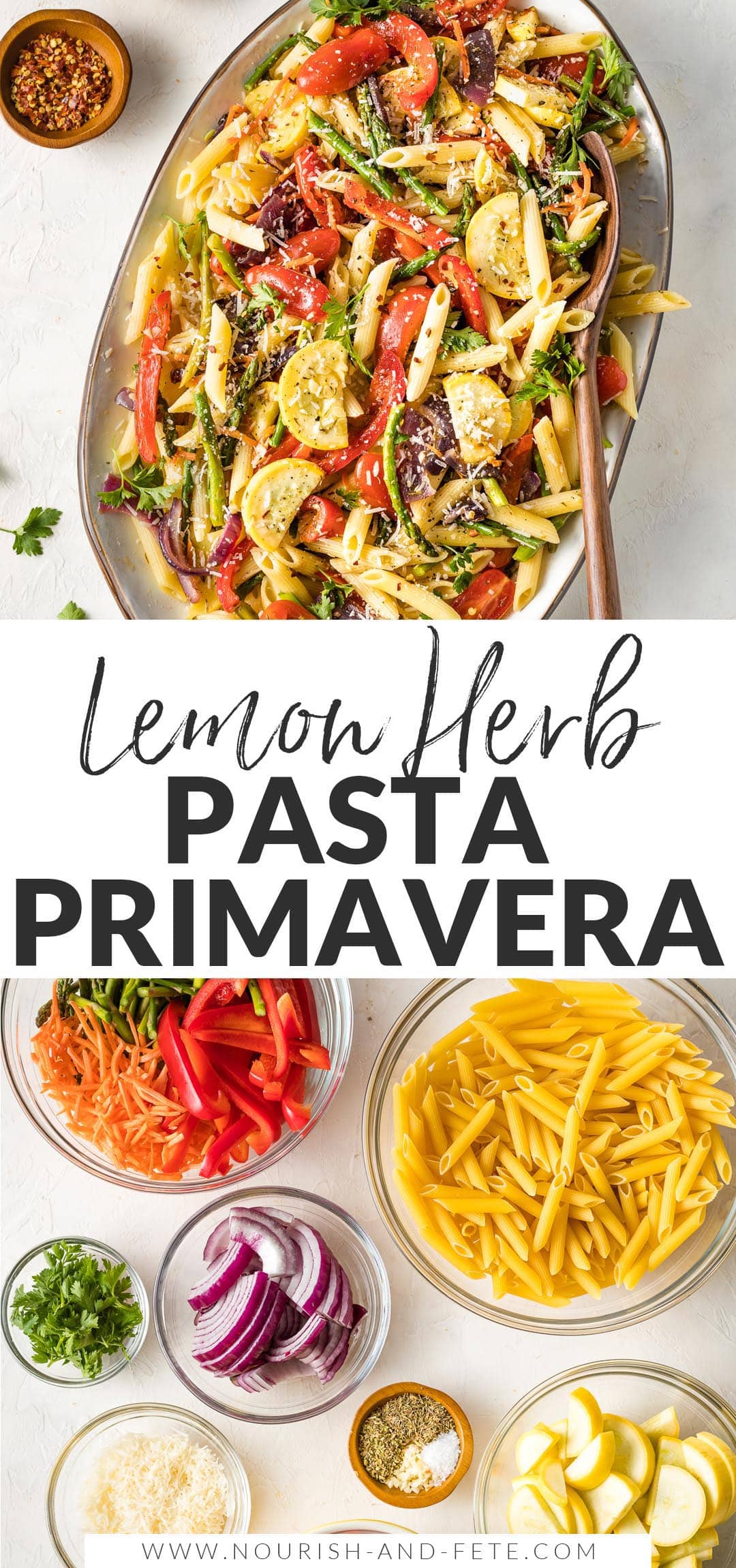Lemony Herb Pasta Primavera - Nourish and Fete