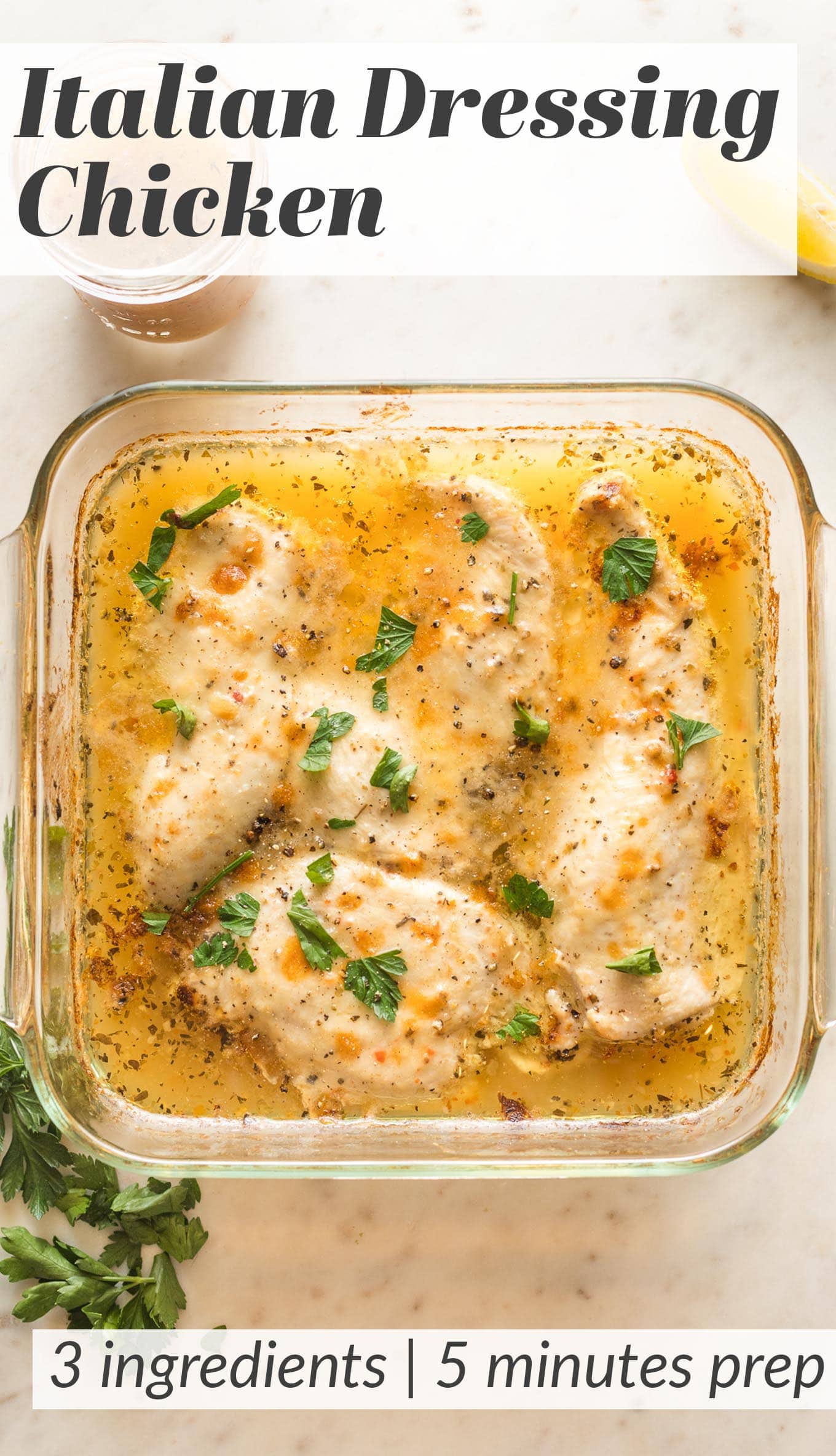 Italian Dressing Chicken (5 Minute Prep!) - Nourish and Fete
