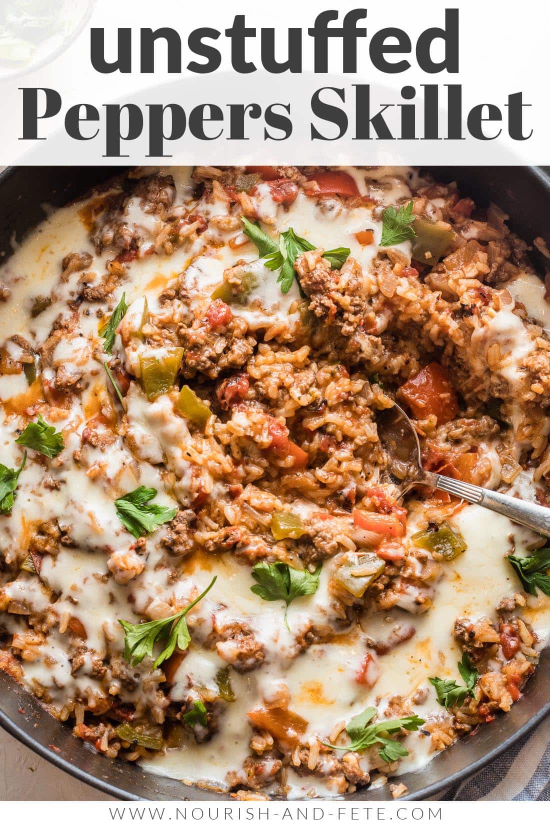 Unstuffed Peppers Skillet (Cozy 30 Minute Meal) - Nourish and Fete