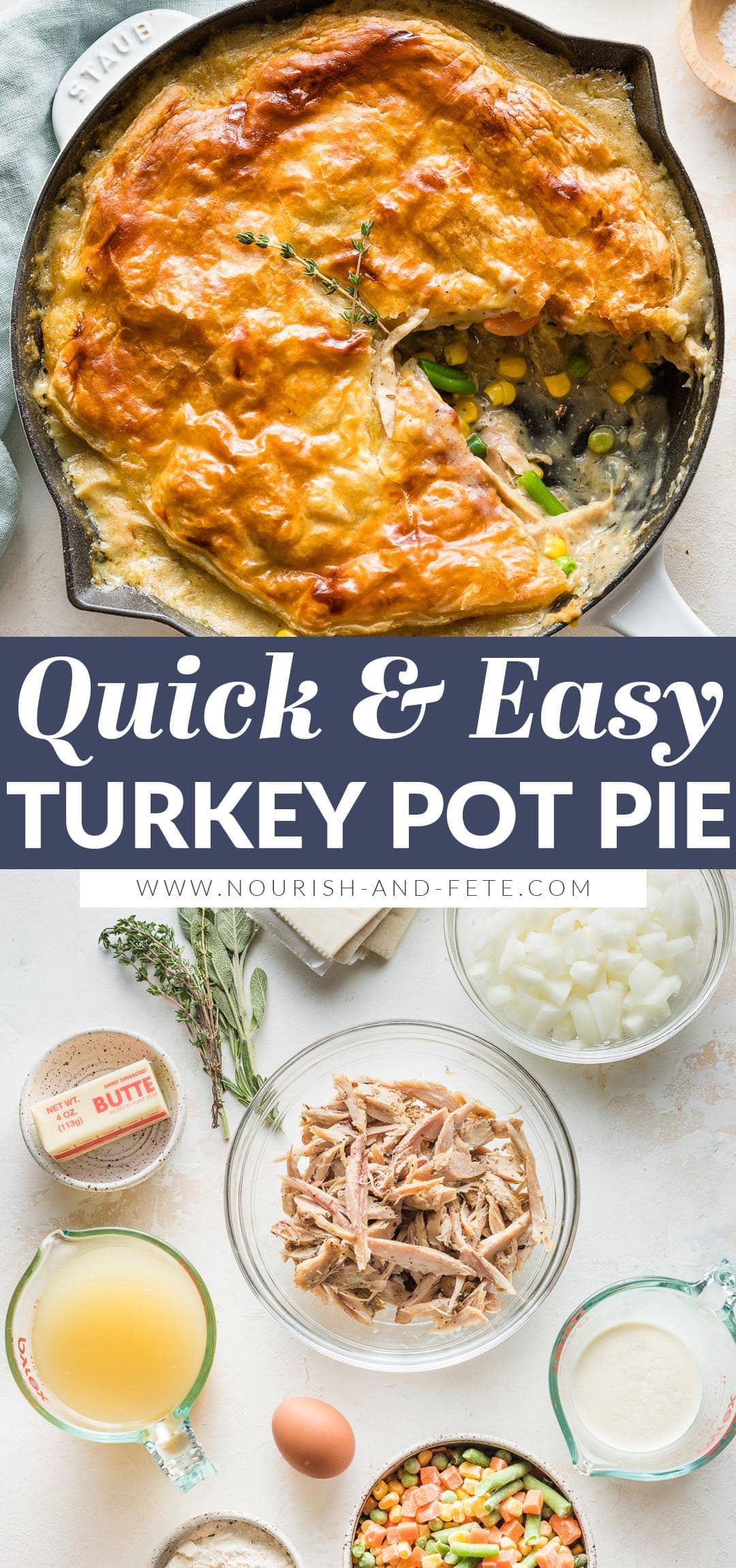 Turkey Pot Pie with Puff Pastry - Nourish and Fete