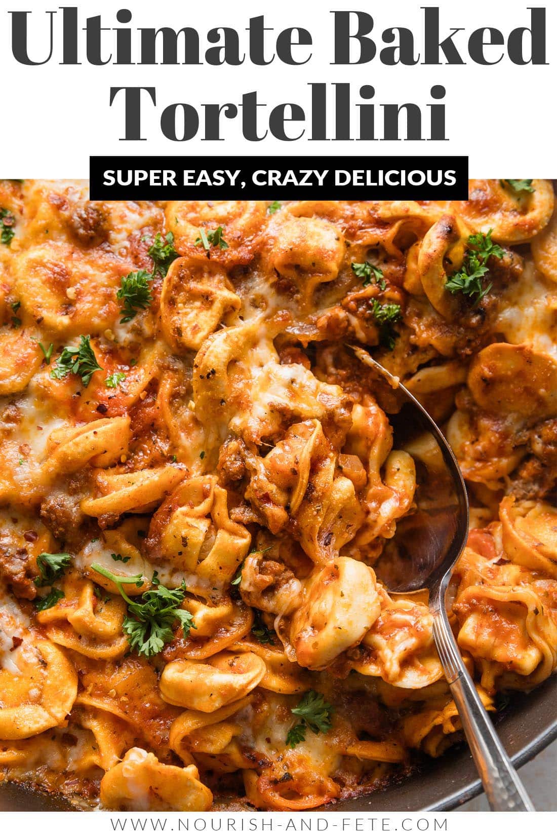 Baked Tortellini with Meat Sauce (10 Minutes Prep!) - Nourish and Fete