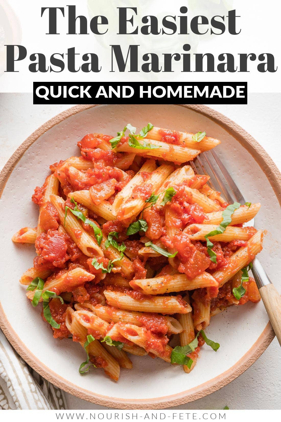 Pasta Marinara (Quick & Homemade) - Nourish and Fete