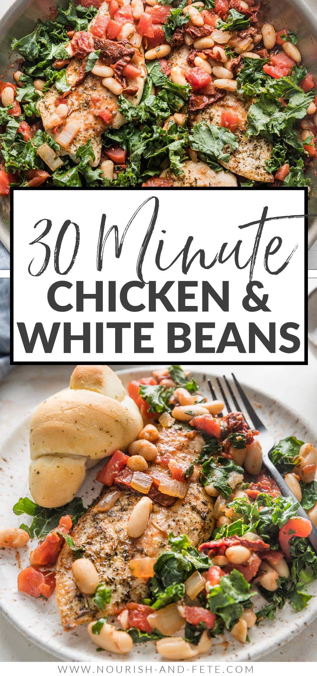 Tuscan Chicken with White Beans & Kale - Nourish and Fete