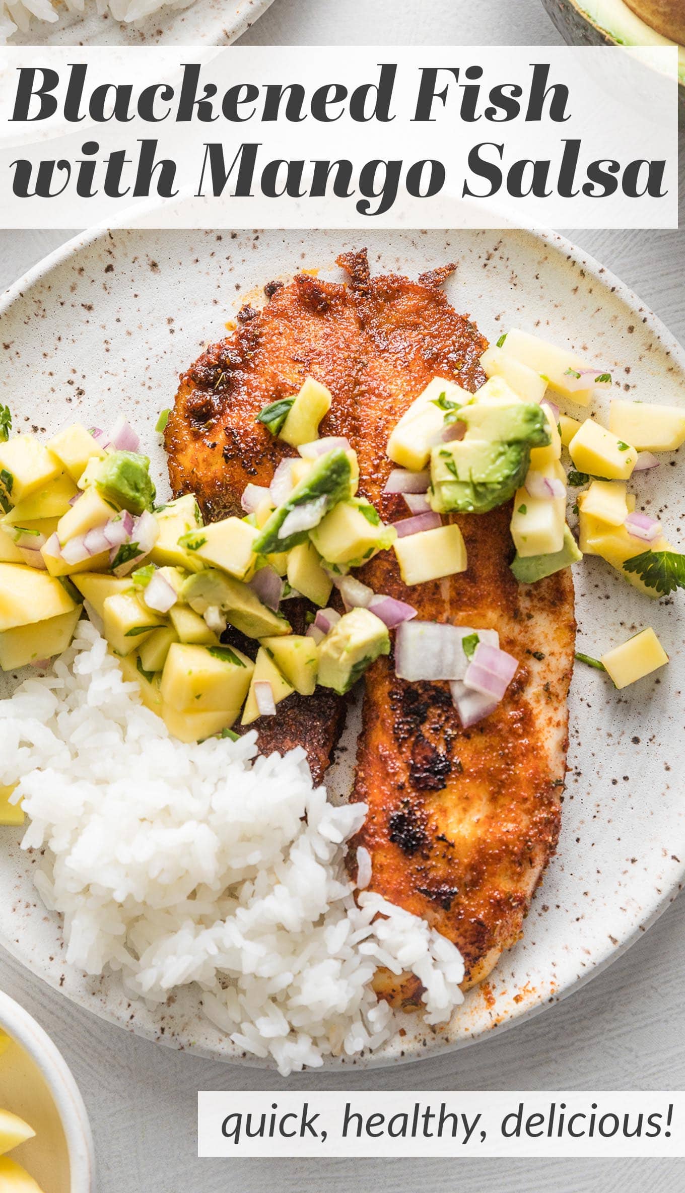 Blackened Fish with Mango Salsa - Nourish and Fete