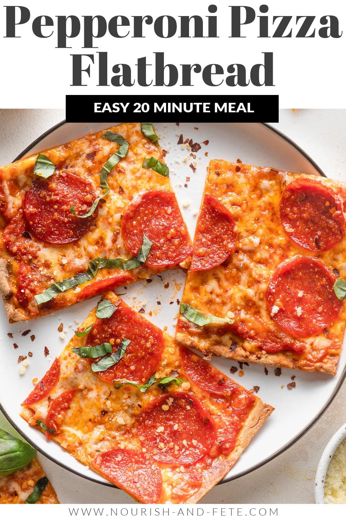 Flatbread Pepperoni Pizza - Nourish and Fete