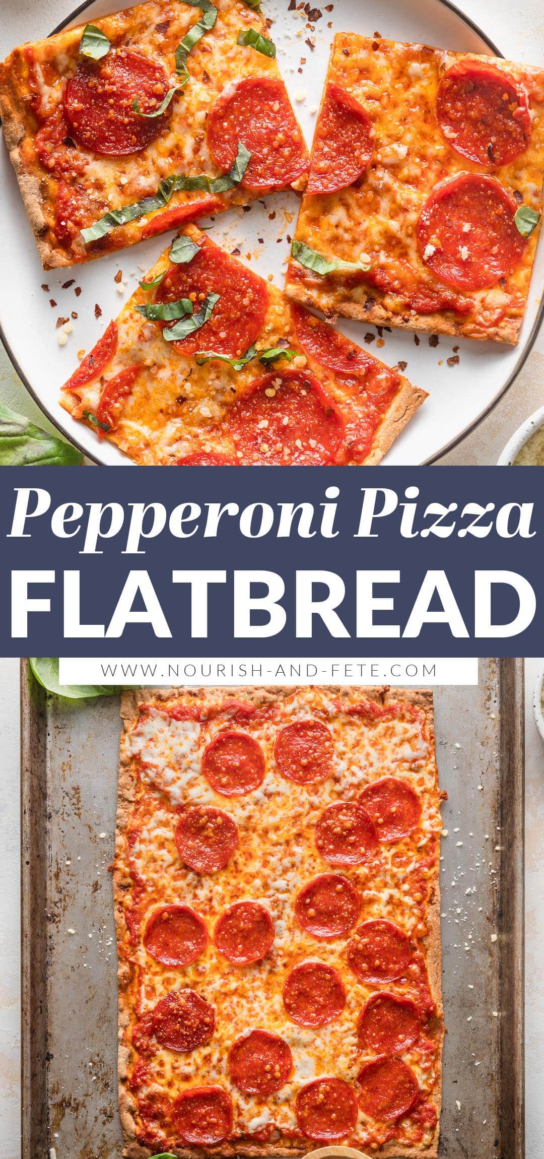 Flatbread Pepperoni Pizza - Nourish and Fete