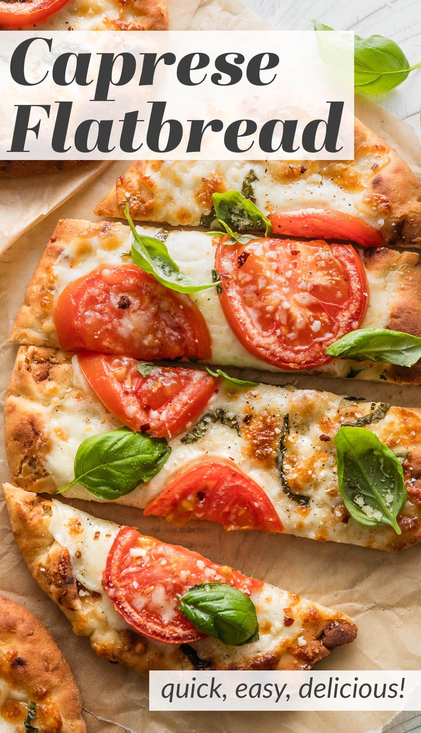 Caprese Flatbreads - Nourish and Fete