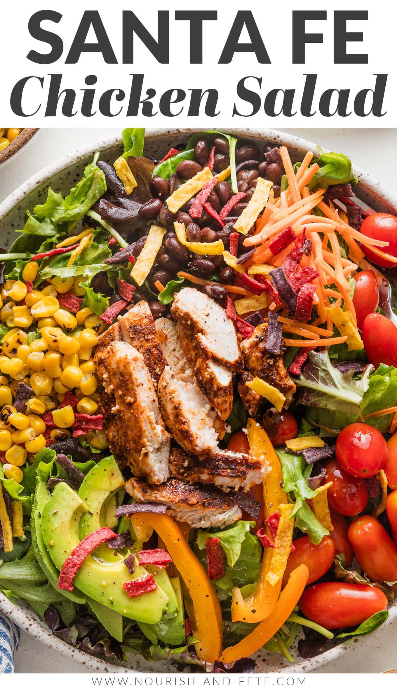Santa Fe Chicken Salad - Nourish and Fete