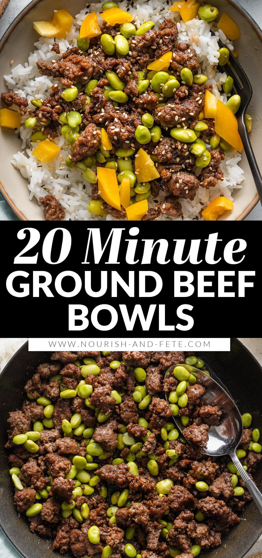 Ground Beef Bowls with Edamame - Nourish and Fete