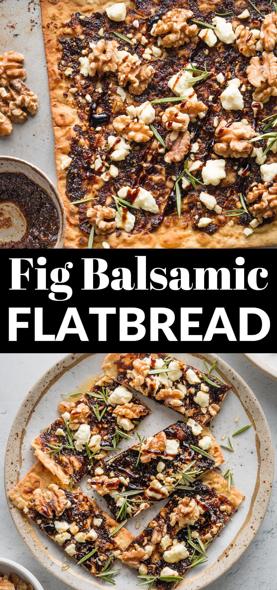 Fig, Balsamic, and Walnut Flatbreads - Nourish and Fete