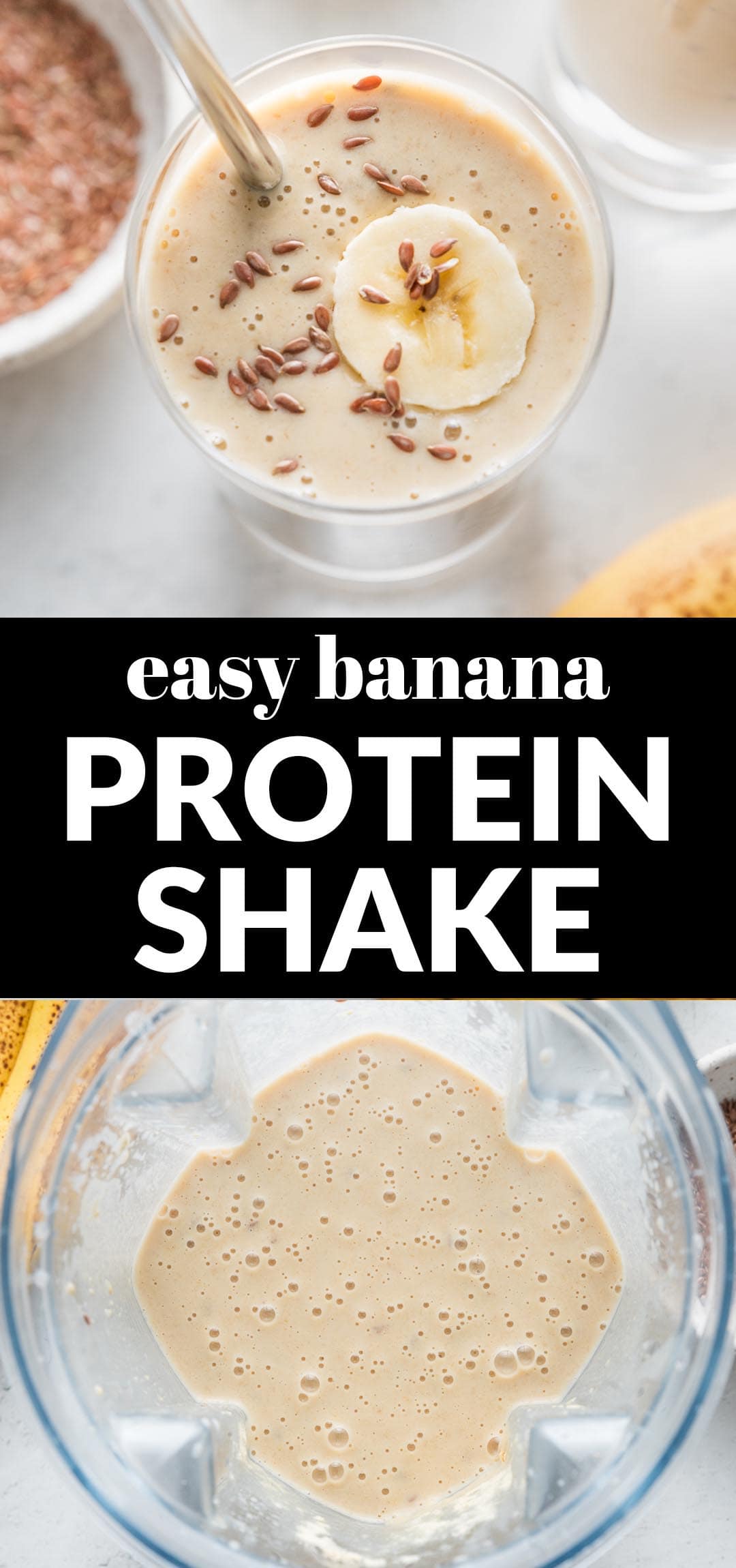Banana Protein Shake (4 Ingredients!) - Nourish and Fete