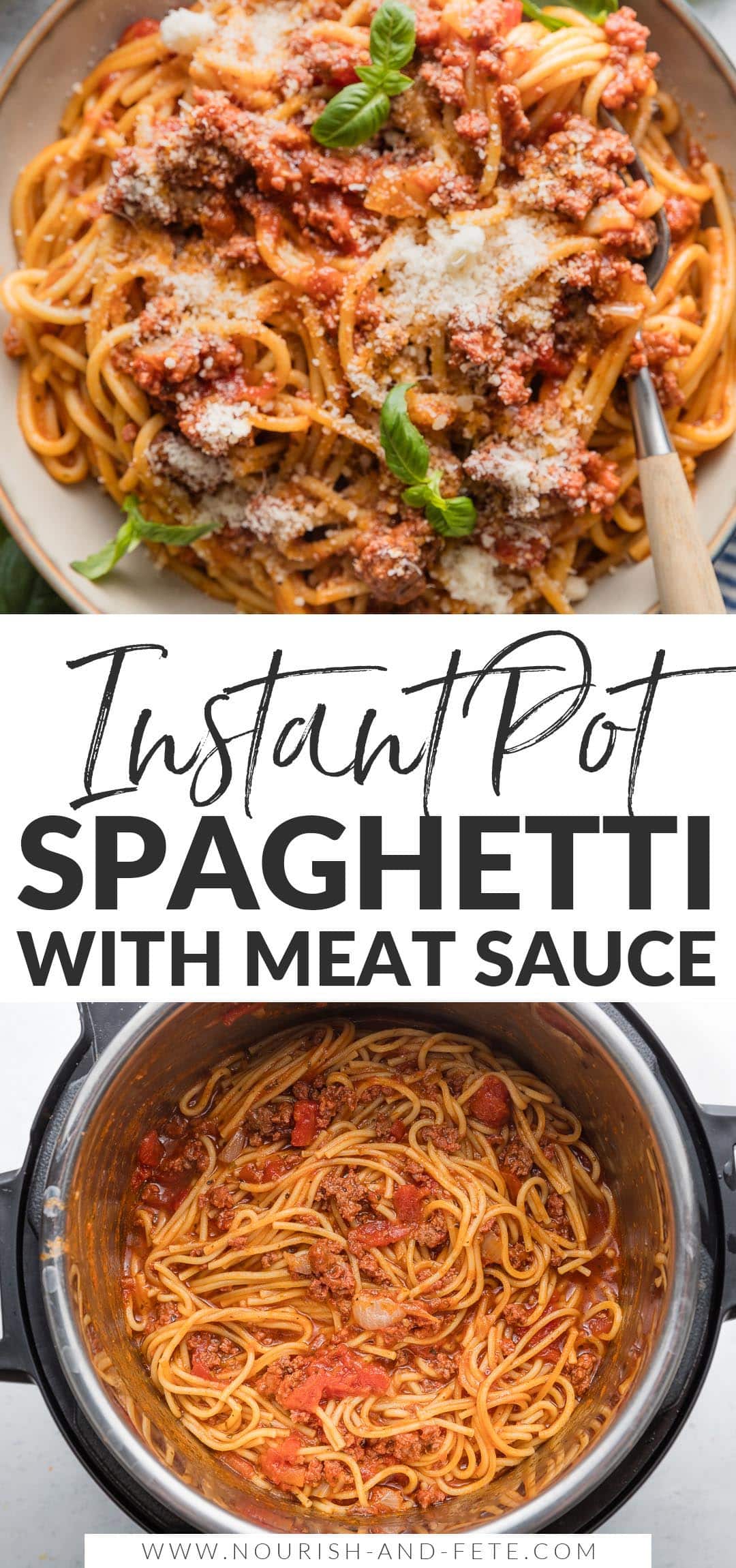 Instant Pot Spaghetti with Meat Sauce - Nourish and Fete