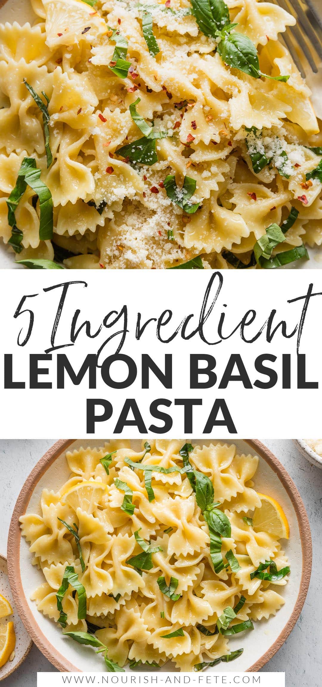 Light Lemon Basil Pasta - Nourish and Fete