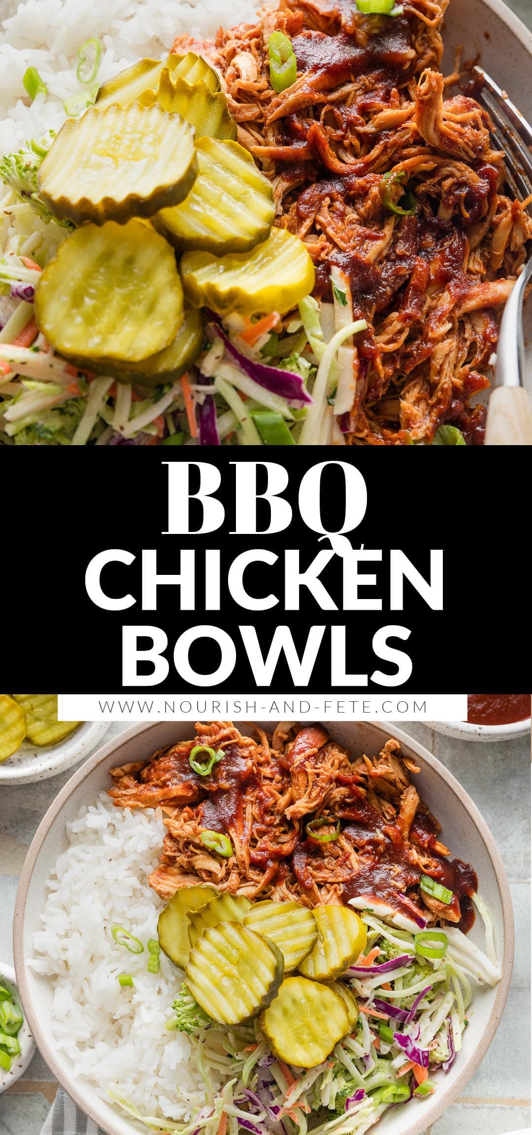 Pulled BBQ Chicken Bowls - Nourish and Fete