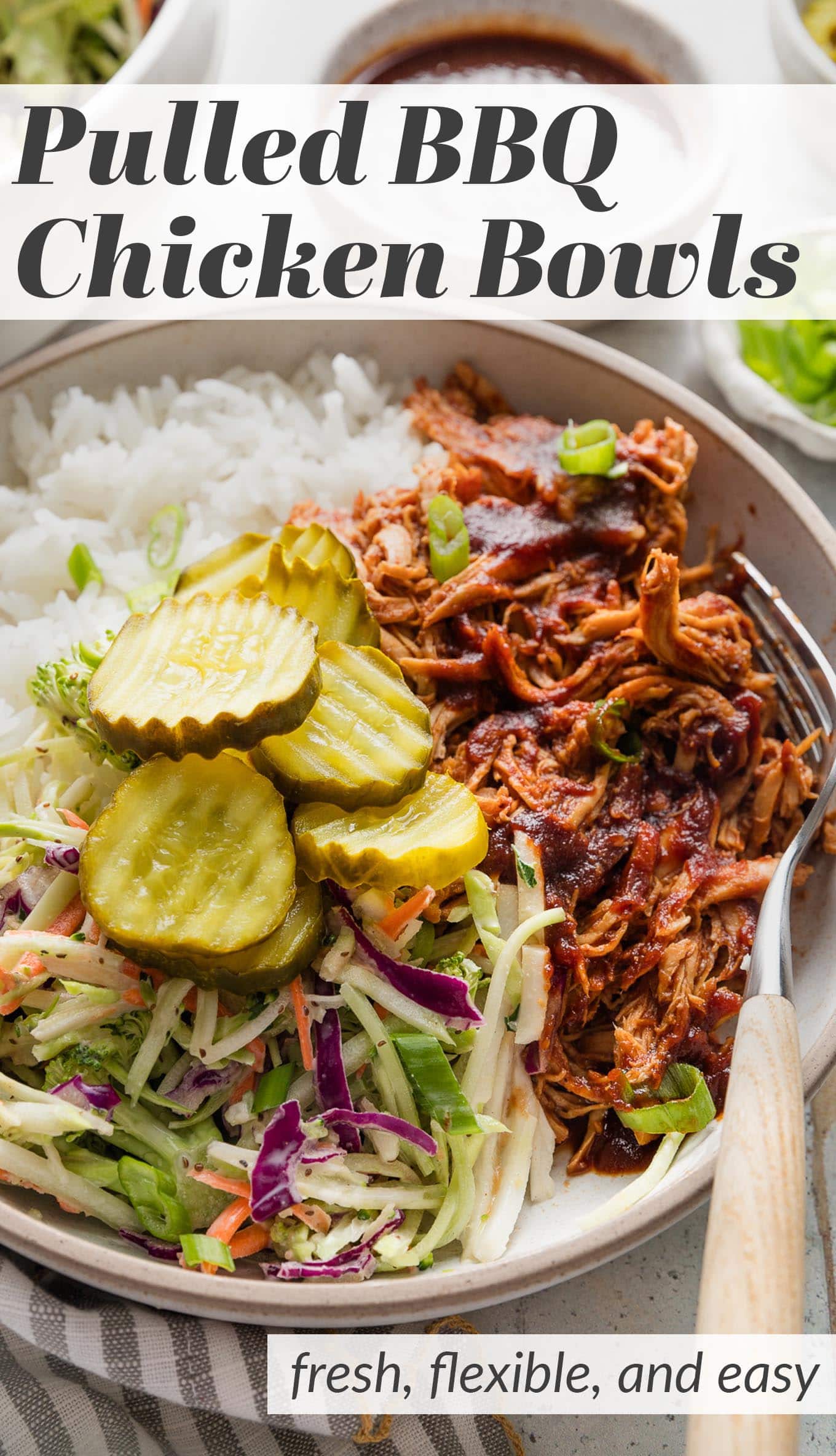 Pulled BBQ Chicken Bowls - Nourish and Fete